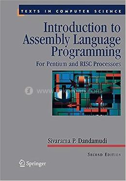 Introduction To Assembly Language Programming: Sivarama P. Dandamudi | Rokomari.com