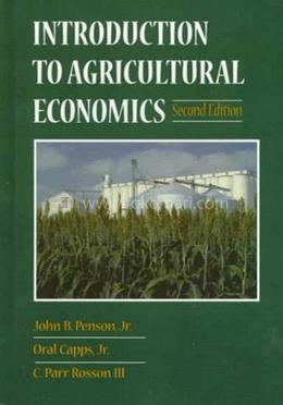 Introduction to Agricultural Economics: John B. Penson | Rokomari.com