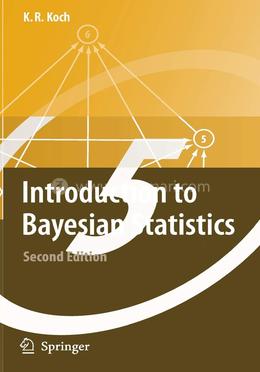 Introduction to Bayesian Statistics: Karl-Rudolf Koch | Rokomari.com