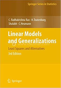 Linear Models and Generalizations: Christian Heumann | Rokomari.com