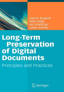 Long-Term Preservation of Digital Documents: Lothar Schmitz | Rokomari.com
