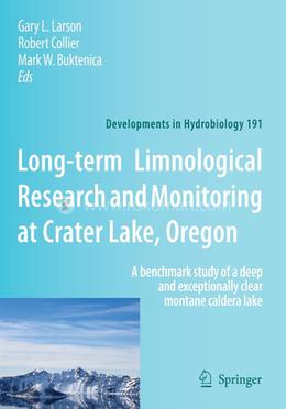 Long-term Limnological Research and Monitoring at Crater Lake, Oregon ...