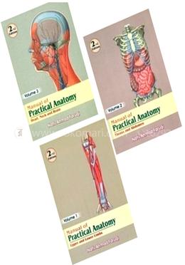 Manual of Practical Anatomy (Volume - 1, 2, 3 Set): Nafis Ahmad Faruqi ...