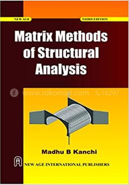Matrix Methods Of Structural Analysis: M.B. Kanchi | Rokomari.com
