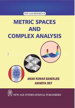 Metric Spaces And Complex Analysis: Amar Kumar Banerjee | Rokomari.com
