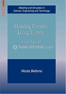 Modeling Complex Living Systems: Nicola Bellomo | Rokomari.com