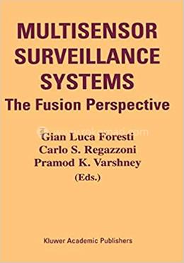 Multisensor Surveillance Systems: Pramod K. Varshney | Rokomari.com