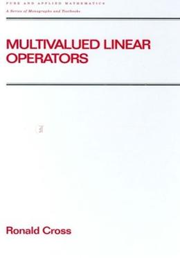 Multivalued Linear Operators: Ronald Cross | Rokomari.com