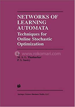 Networks of Learning Automata: P.S. Sastry | Rokomari.com
