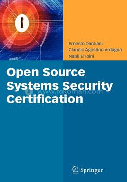 Open Source Systems Security Certification: Ernesto Damiani | Rokomari.com
