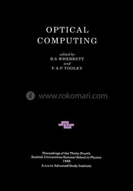 Optical Computing: B.S Wherrett | Rokomari.com
