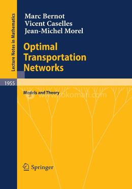 Optimal Transportation Networks: Marc Bernot | Rokomari.com