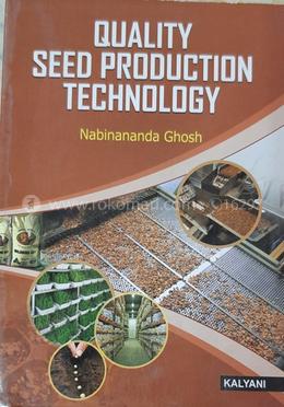 Quality Seed Production Technology: Nabinananda Ghosh | Rokomari.com