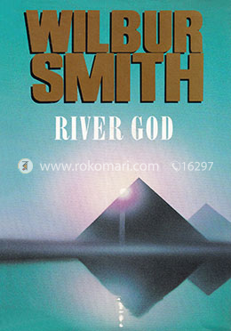River God: Wilbur Smith | Rokomari.com