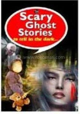 Scary Ghost Stories To Tell In The Dark: Maanu Graphics Publishers ...