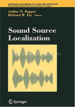 Sound Source Localization: Richard R. Fay | Rokomari.com
