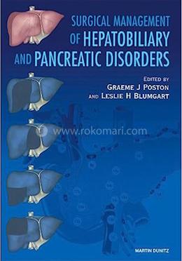 Surgical Management of Hepatobiliary and Pancreatic Disorders: Leslie H ...