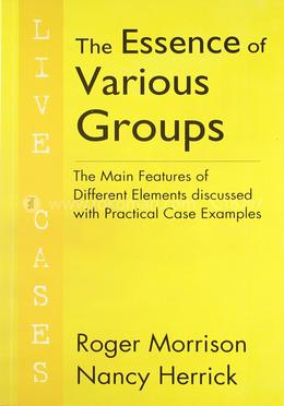 The Essence of Various Groups: Roger Morrison | Rokomari.com