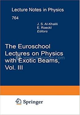 The Euroschool Lectures on Physics with Exotic Beams: Ernst Roeckl ...