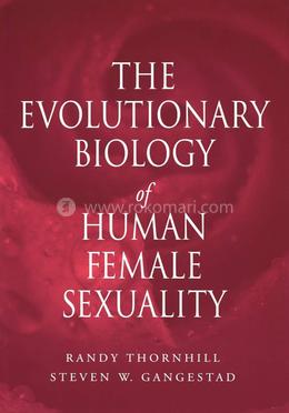 The Evolutionary Biology of Human Female Sexuality: Randy Thornhill ...