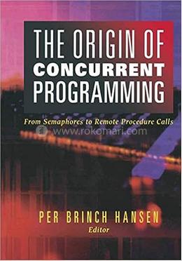 The Origin of Concurrent Programming: Per Brinch Hansen | Rokomari.com