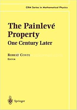 The Painleve Property: Robert Conte | Rokomari.com