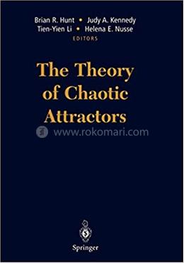 The Theory of Chaotic Attractors: Tien-Yien Li | Rokomari.com