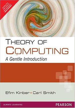 Theory Of Computing: A Gentle Introduction: Efim Kinber | Rokomari.com