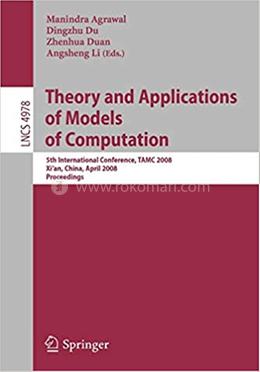 Theory and Applications of Models of Computation: Manindra Agrawal ...