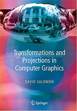 Transformations and Projections in Computer Graphics: David Salomon | Rokomari.com