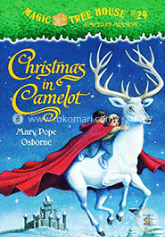 Magic Tree House 29: Christmas in Camelot : Mary Pope Osborne ...