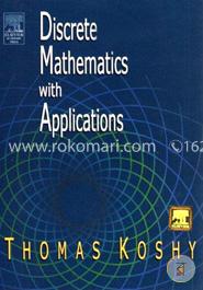 Discrete Mathematics with Applications: Thomas Koshy | Rokomari.com