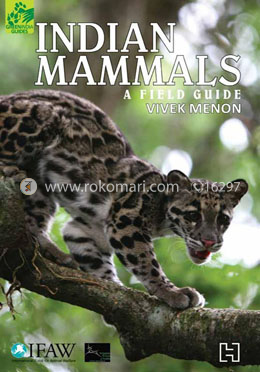 Indian Mammals: A Field Guide : Vivek Menon | Rokomari.com