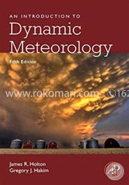 An Introduction to Dynamic Meteorology (International Geophysics ...