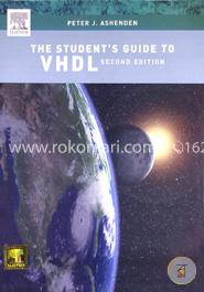 The Students Guide to VHDL: Peter J Ashenden | Rokomari.com