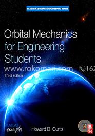 Orbital Mechanics for Engineering Students: Curtis Howard D Curtis ...