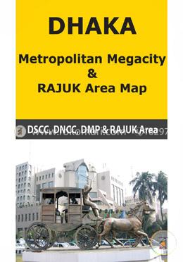 Dhaka Metropolitan Megacity And RAJUK Area Map (Plastic Wood with ...