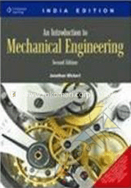 An Introduction to Mechanical Engineering : Jonathan Wickert | Rokomari.com