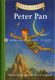 Classic Starts: Peter Pan : J. M. Barrie | Rokomari.com