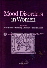 Mood Disorders In Women : Meir Steiner | Rokomari.com