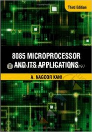 8085 Microprocessor and its Applications : A. Nagoor Kani | Rokomari.com