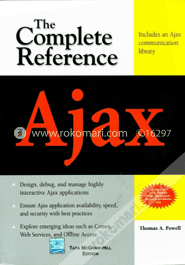 Ajax: The Complete Reference : Thomas A. Powell | Rokomari.com