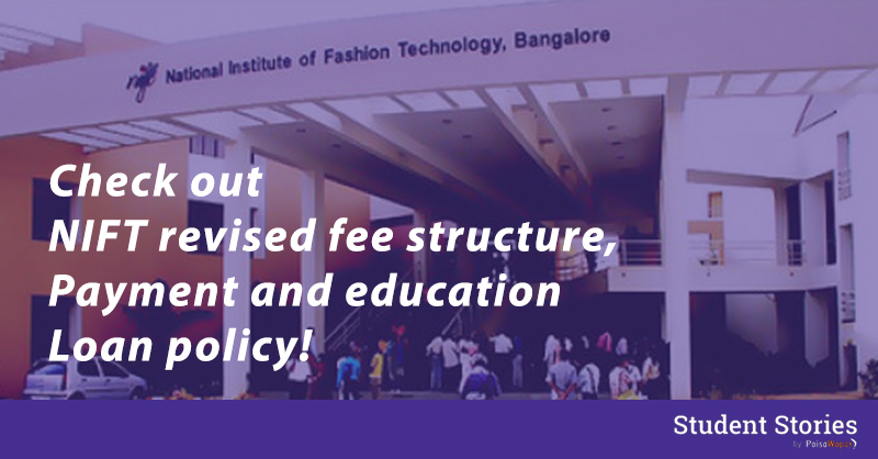 NIFT Revised Fee Structure, Education Loan Policy, Fee Payment And ...