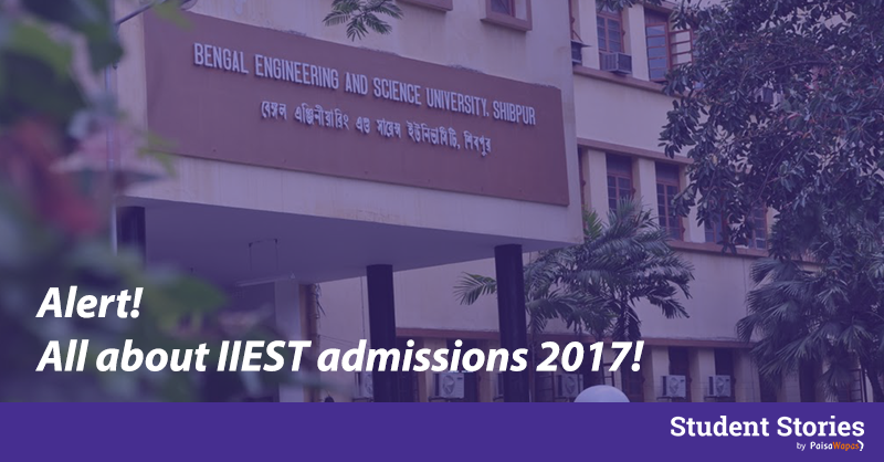 All About IIEST, Shibpur Admissions 2017 - Student Stories