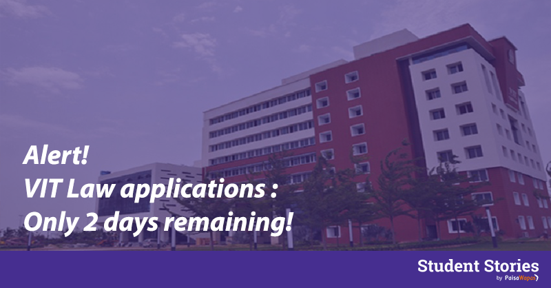 ALERT! VIT School of Law (Chennai Campus) : Only 2 Days Remaining To ...