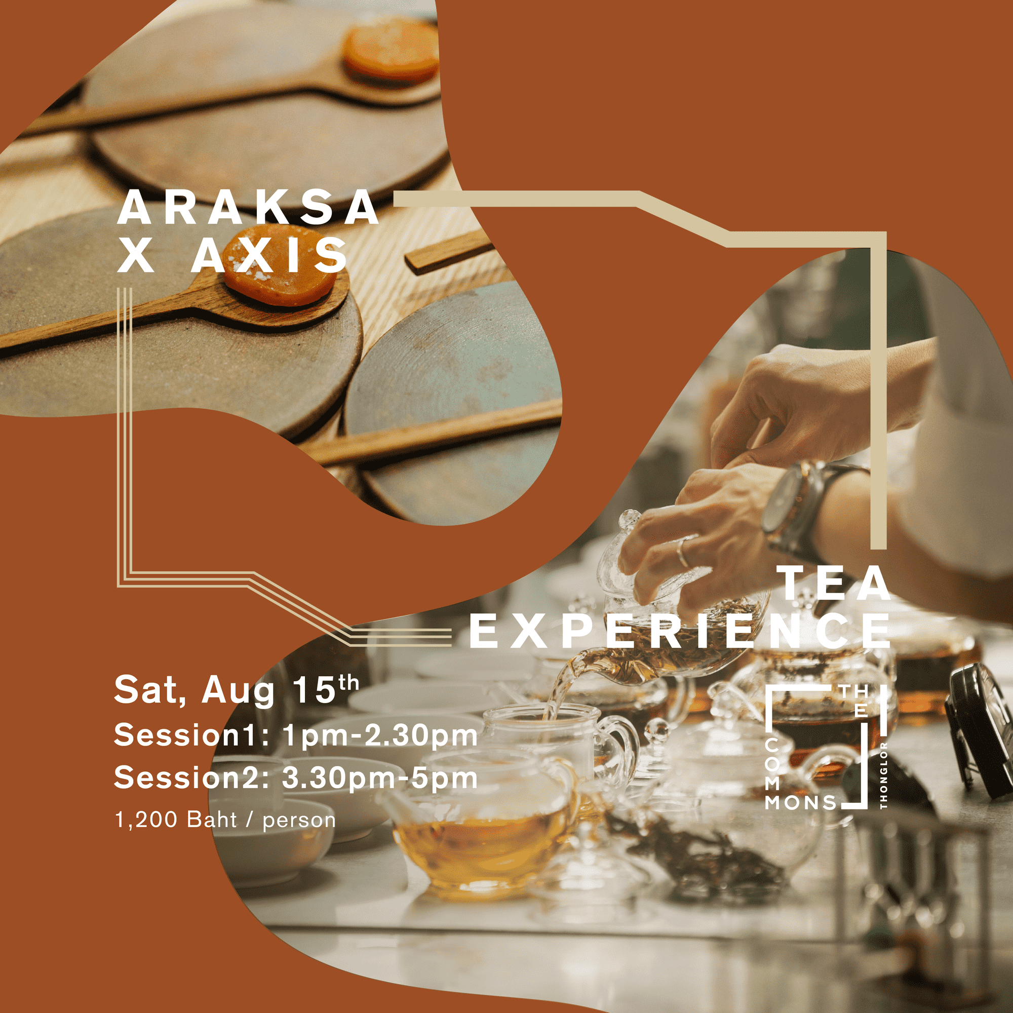 Araksa x Axis Tea Experience | theCOMMONS
