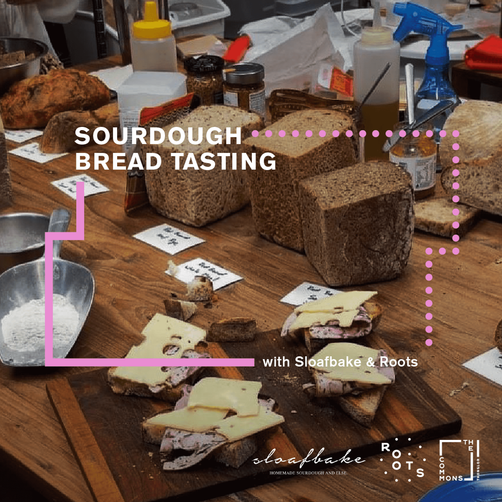 Sourdough Bread Tasting with Sloafbake & Roots | theCOMMONS