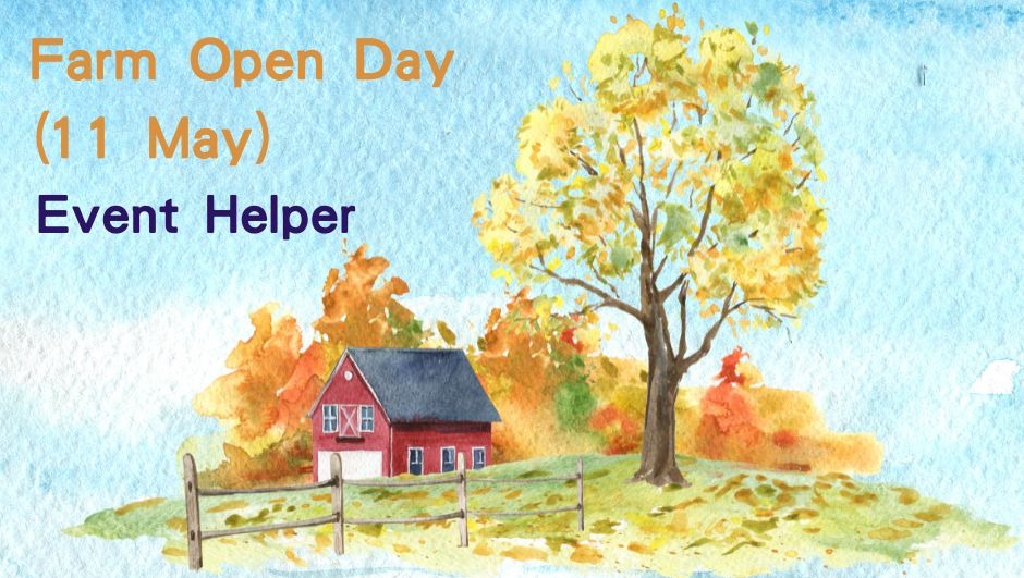 Volunteer: Farm Open Day Helper (11 May) at Life Building Centre ...