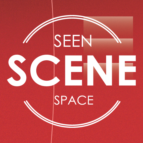 Seen Scene Space Subscribe