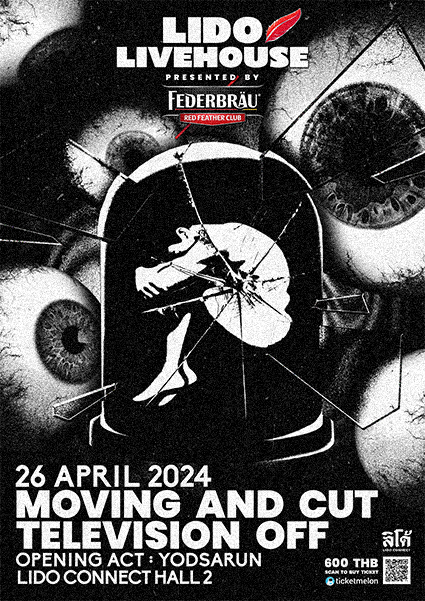 LIDO LIVEHOUSE presented by Federbräu Red Feather Club 'Moving and Cut & Television Off ...